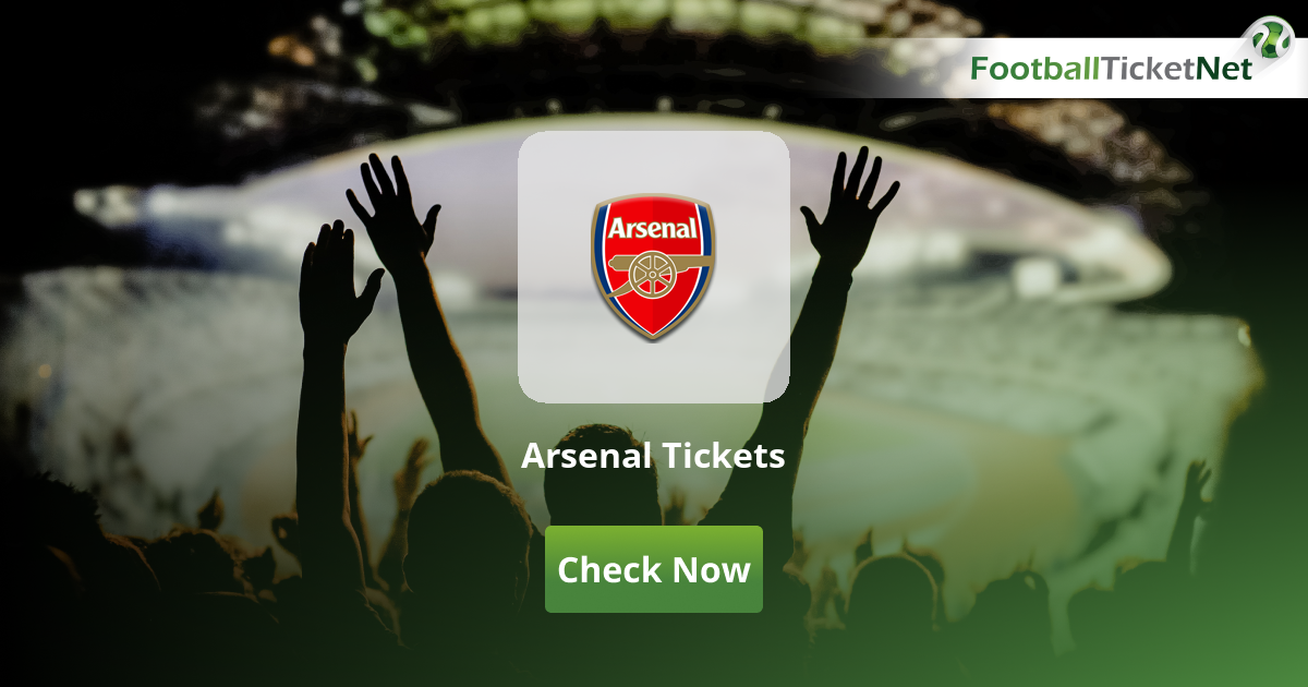 Buy Arsenal 2025/26 tickets online | Football Ticket Net