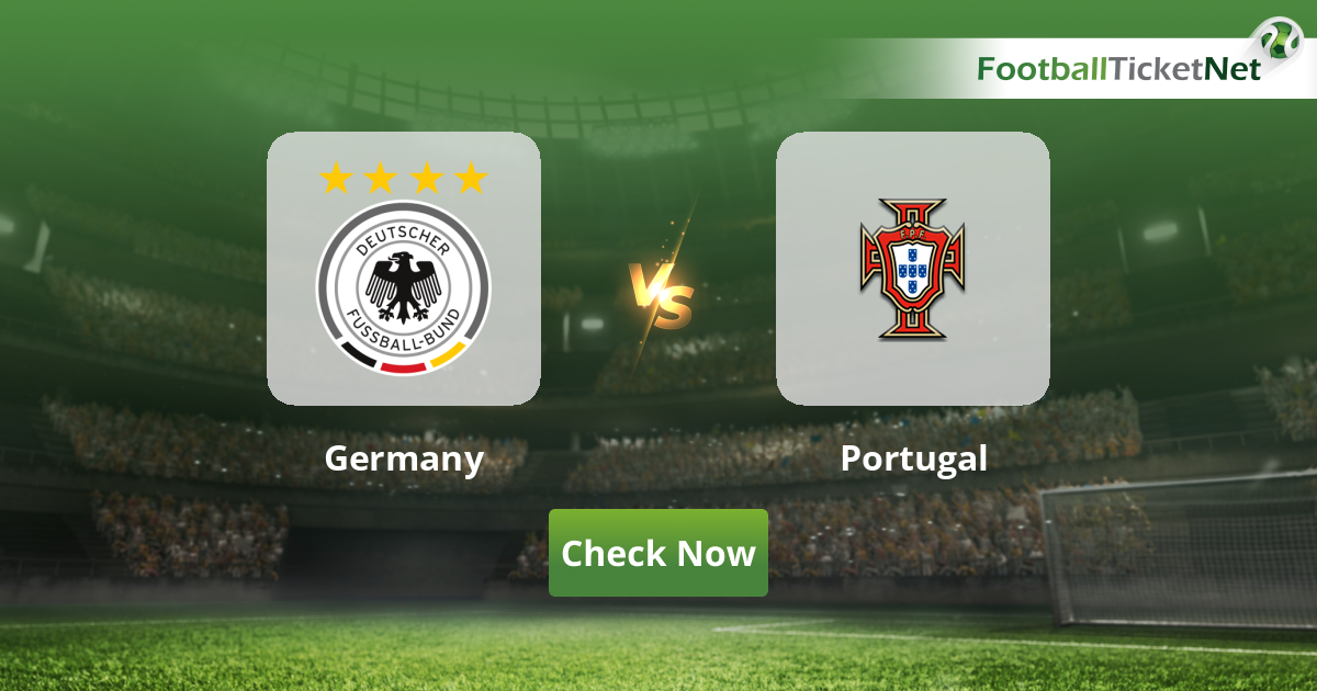 Germany vs Portugal tickets - Nations League Semi Finals