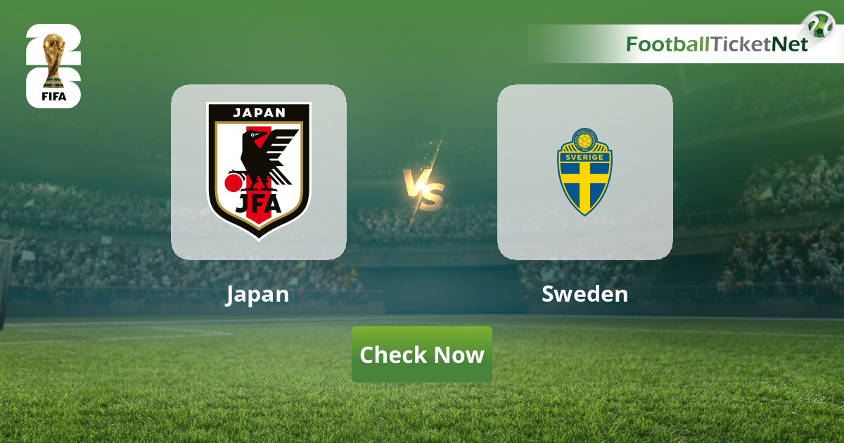 Match 57 - Japan Vs Sweden Tickets - World Cup 2026 Group F