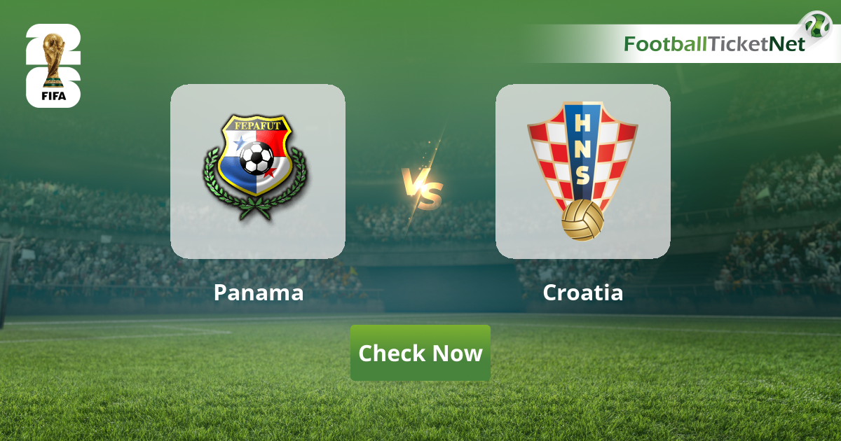 Match 46 - Panama vs Croatia tickets - World Cup 2026 Group L