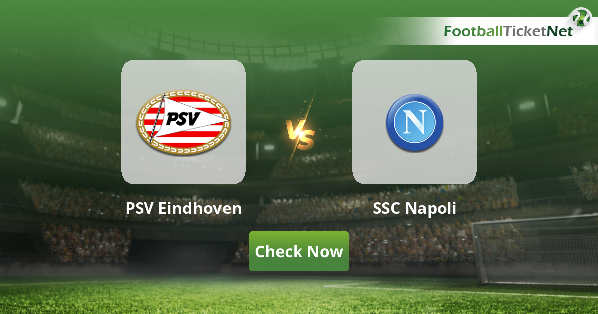 PSV Eindhoven vs SSC Napoli tickets - Champions League league phase