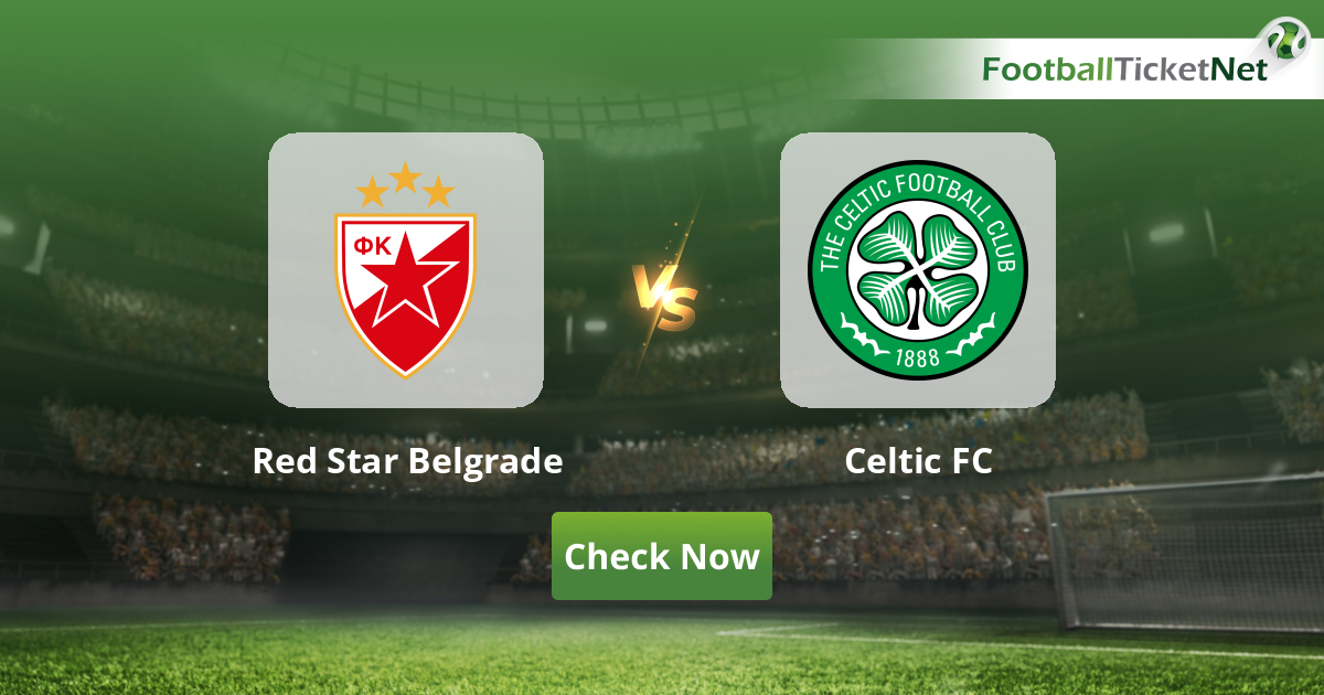 Red Star Belgrade vs Celtic FC tickets - Europa League league phase