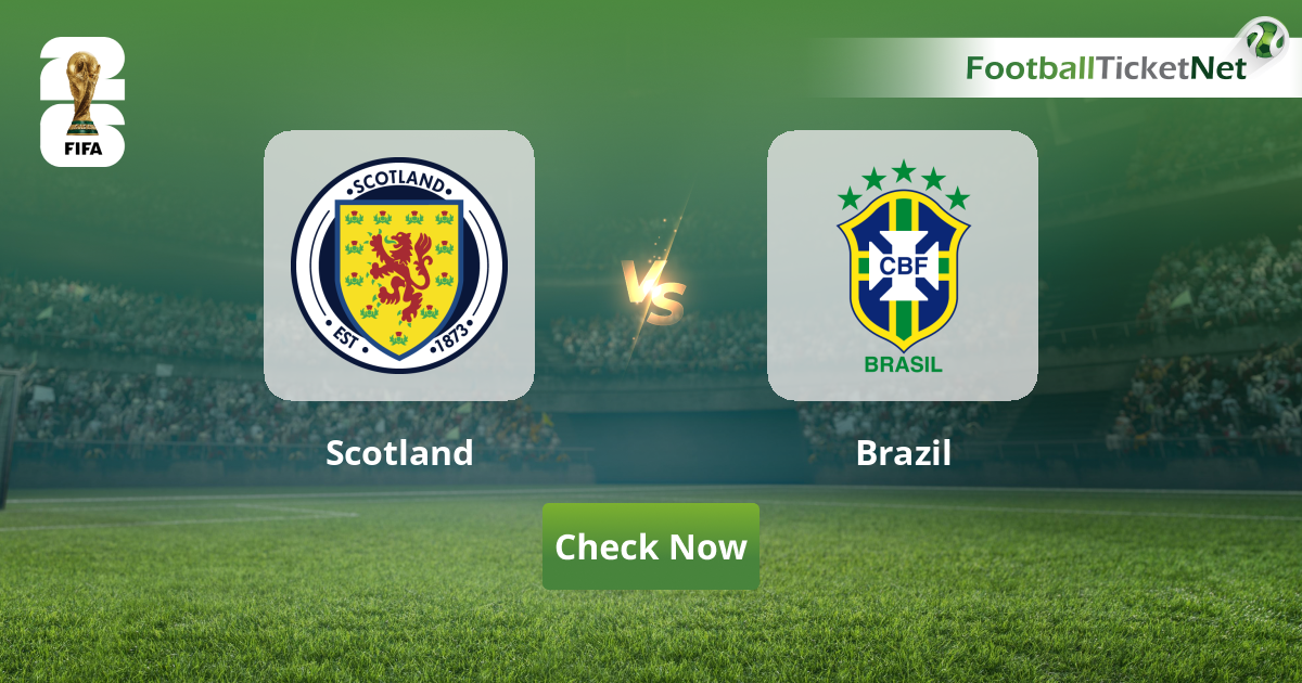 Match 49 - Scotland Vs Brazil Tickets - World Cup 2026 Group C