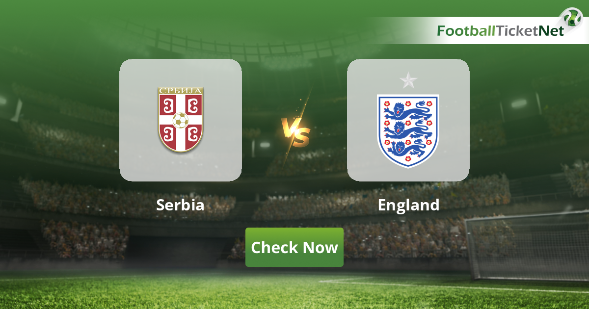 Serbia vs England tickets - World Cup 2026 European Qualifiers Group K