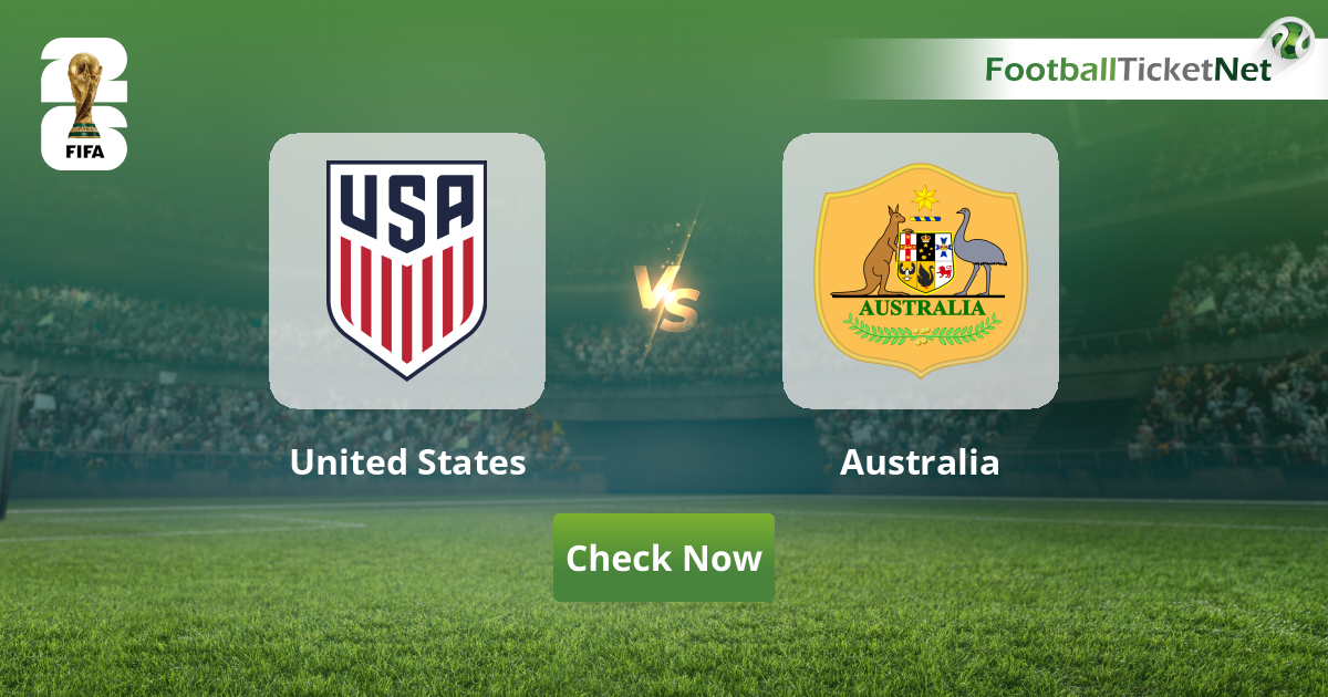 Match 32 - United States vs Australia tickets - World Cup 2026 Group D